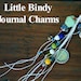Journal Class, How to Make Little Bindy Beaded Charms, Tutorial, Chunky ...