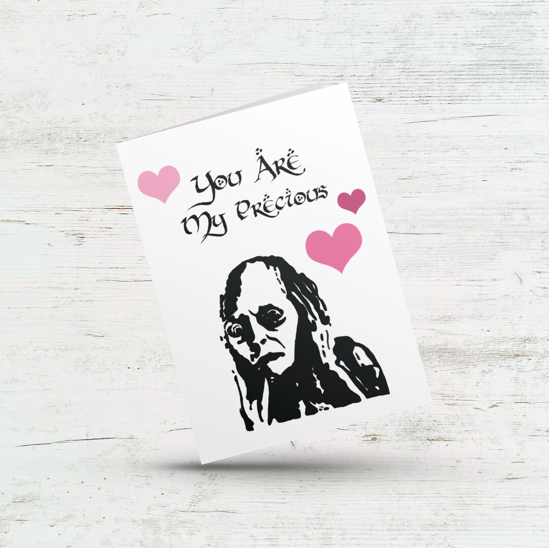 You Are My Precious, Lord of the Rings Valentine, LOTR Anniversary Card ...