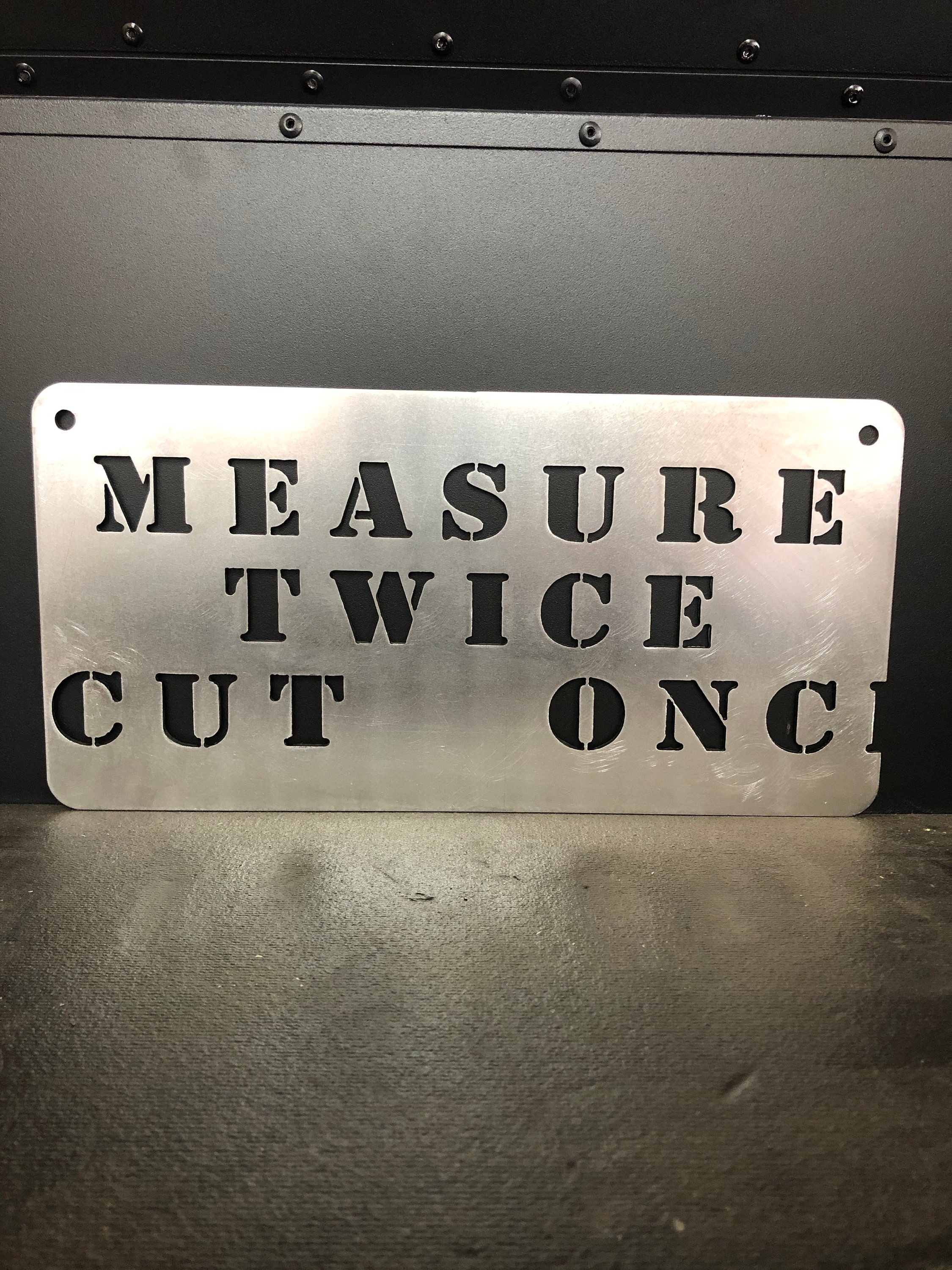 Comical Shop Sign Measure Twice Cut Onc - Etsy
