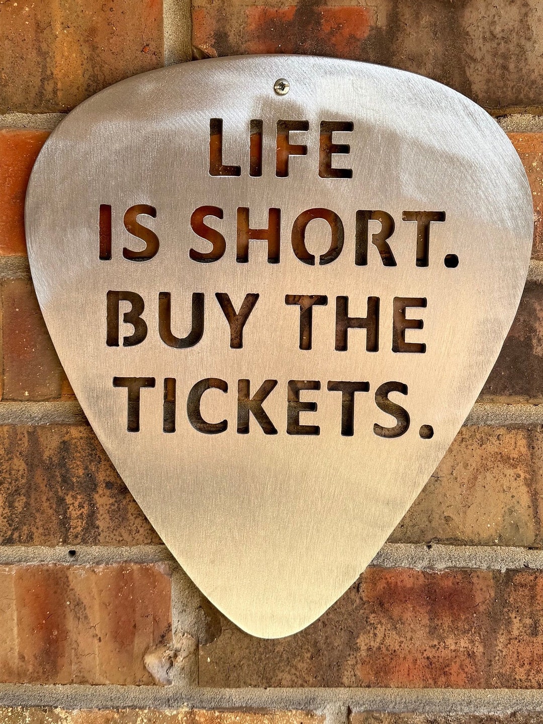 Life is Short Buy the Tickets Steel Guitar Pick Wall Art. - Etsy
