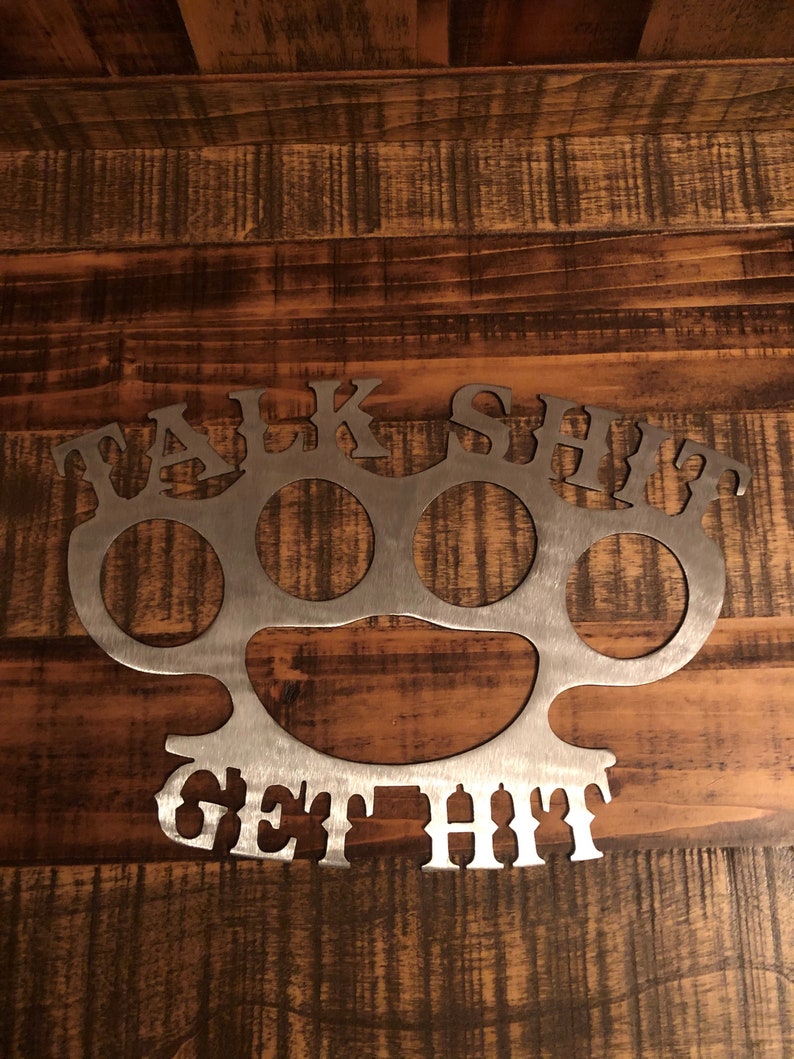 Talk Shit Get Hit Brass Knuckles Wall Sign | Etsy
