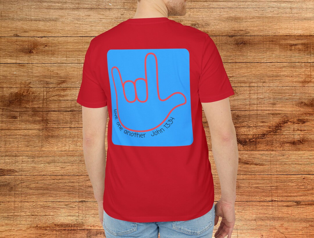 Love One Another Sign Language T-shirt, Unisex Tee, Creator 2.0 Shirt ...