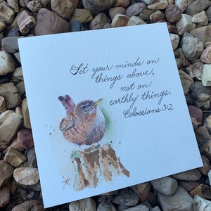 Colossians 3:2 Set Your Minds on Things Above, Original Watercolor Wren ...