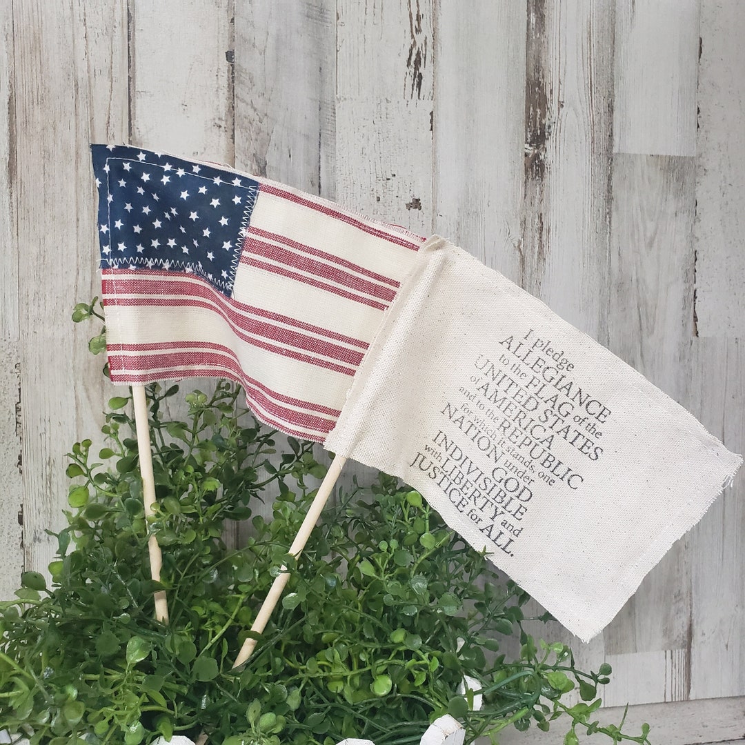 Fabric Flags / Farmhouse Cottage American Mini Flags / the Pledge of ...