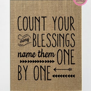 UNFRAMED Count Your Blessings Name Them One by One / Burlap Print Sign ...
