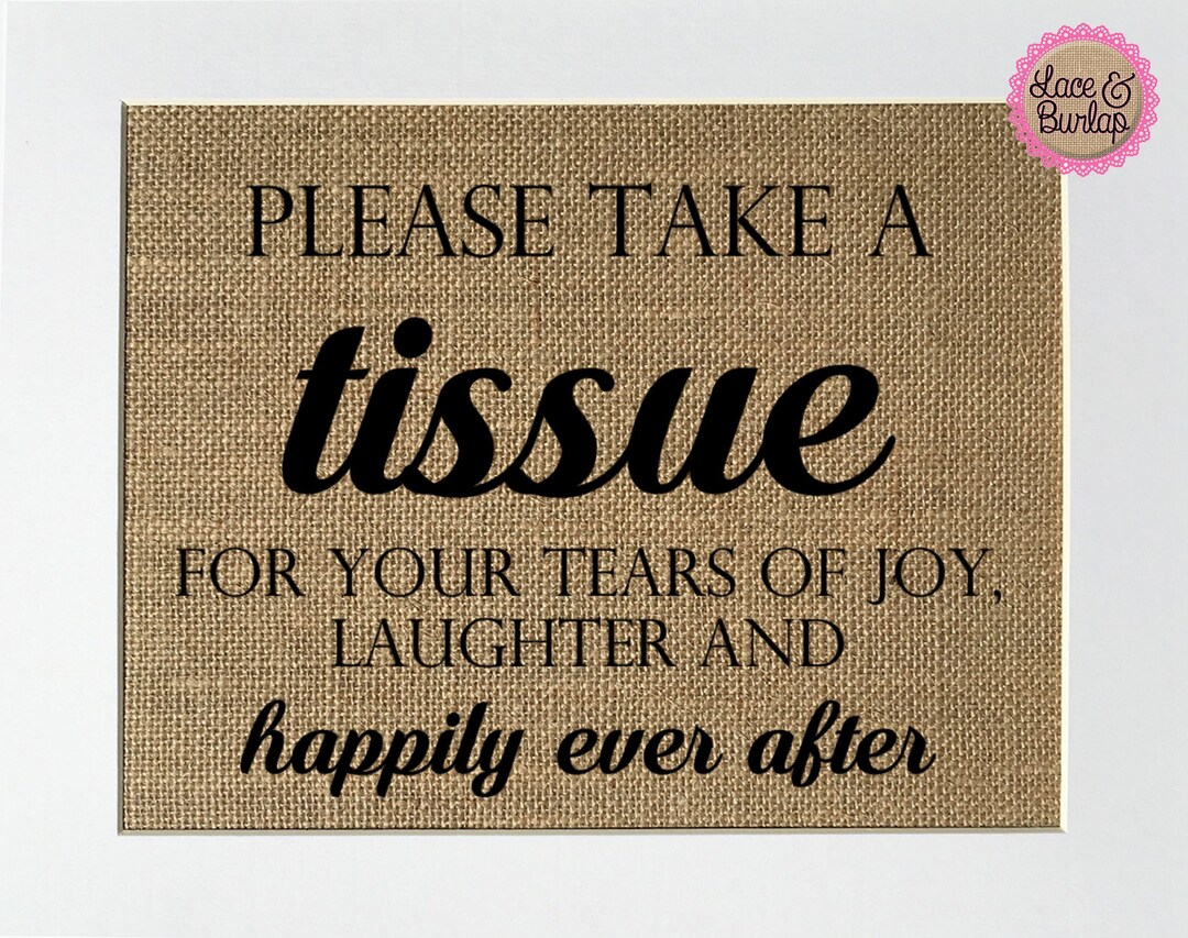 UNFRAMED Please Take A Tissue.. / Burlap Print Sign 5x7 8x10 / Rustic ...