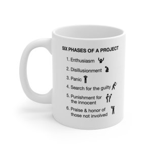 Funny Project Manager Mug: Six Phases of a Project - Coworker Gift - Etsy
