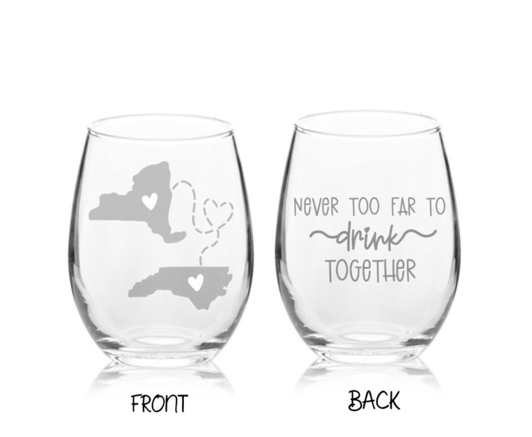 Personalized Long Distance Wine Glass – ‘never Too Far to Drink Together’ Engraved With ...