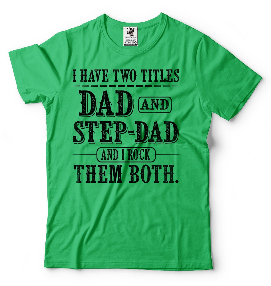 Step Dad T-shirt Gift for Step Father Dad Daddy Father's - Etsy