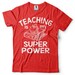 Teacher T-shirt Back to School Funny Teaching Birthday Gift T-shirt - Etsy