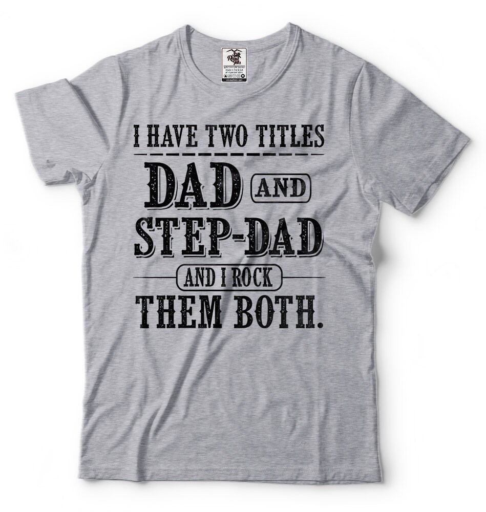 Step Dad T-shirt Gift for Step Father Dad Daddy Father's - Etsy