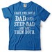 Step Dad T-shirt Gift for Step Father Dad Daddy Father's Day Gift Tee ...