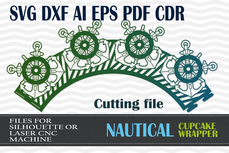 Cupcake Wrapper Nautical SVG DXF AI Eps Pdf Cdr Cutting Files for Use ...