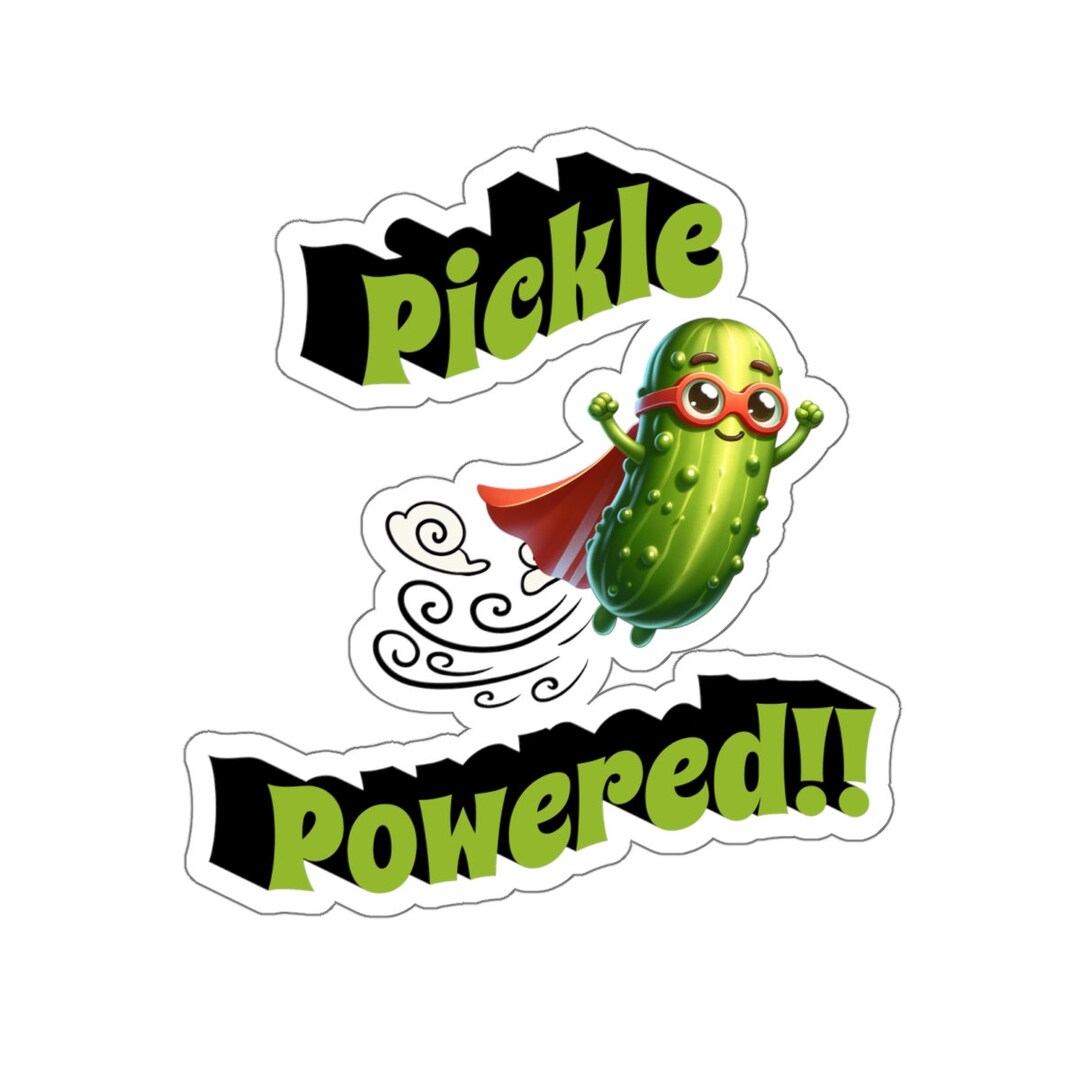 Funny Pickle Lover Sticker Powered Super Hero Flying Pickle Fun Cute ...