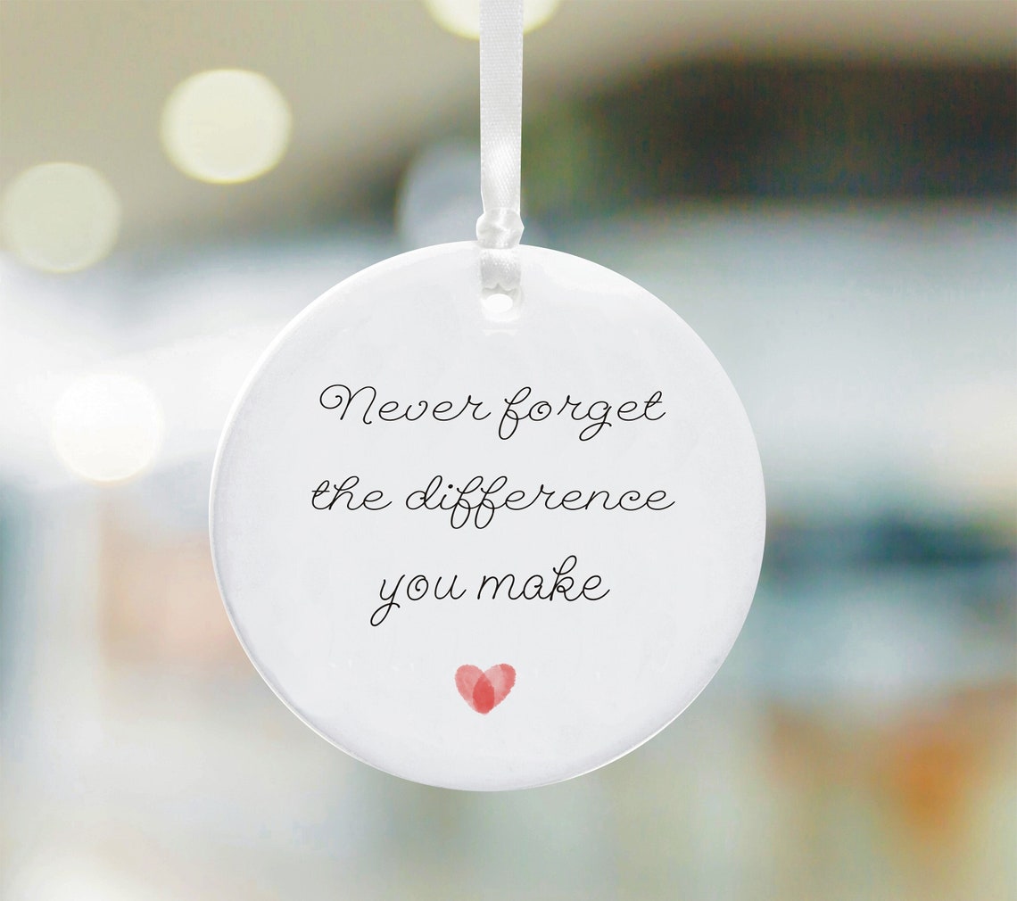 Never Forget the Difference You Make Gift, Friend Gift, Thank You Gift ...