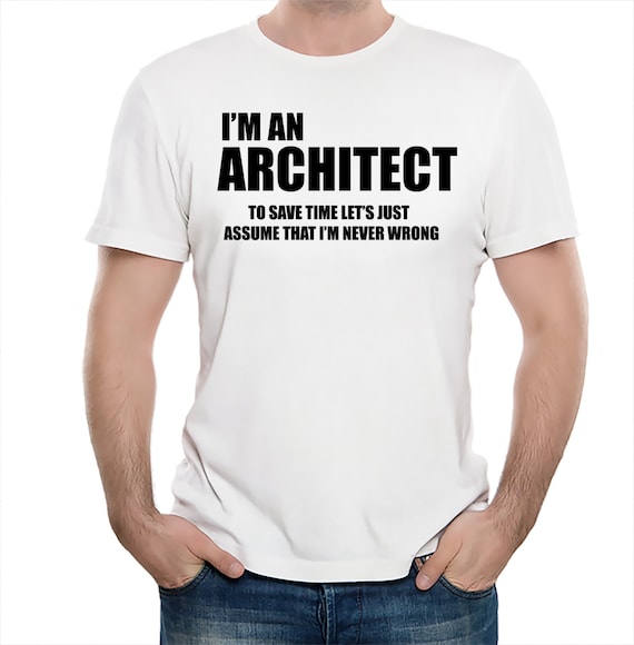 Funny Architect Shirts 3182