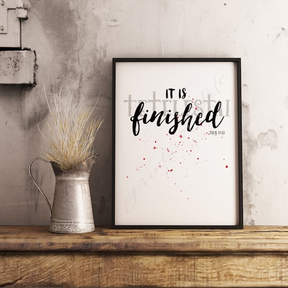 Bible Verse Art. It is Finished. John 19:30. Tetelestai. | Etsy