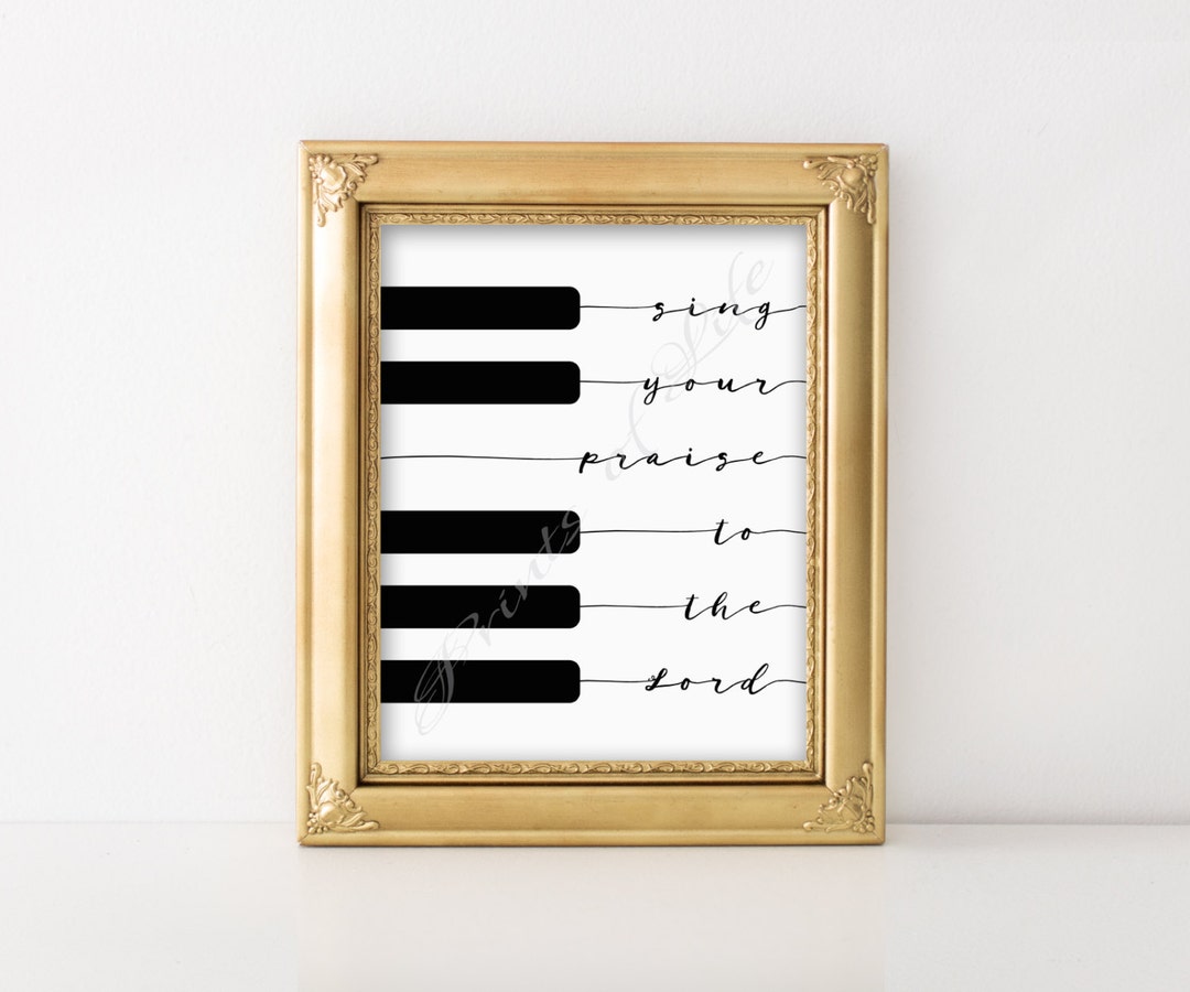 Christian Song Wall Art. Sing Your Praise to the Lord. Instant Download ...