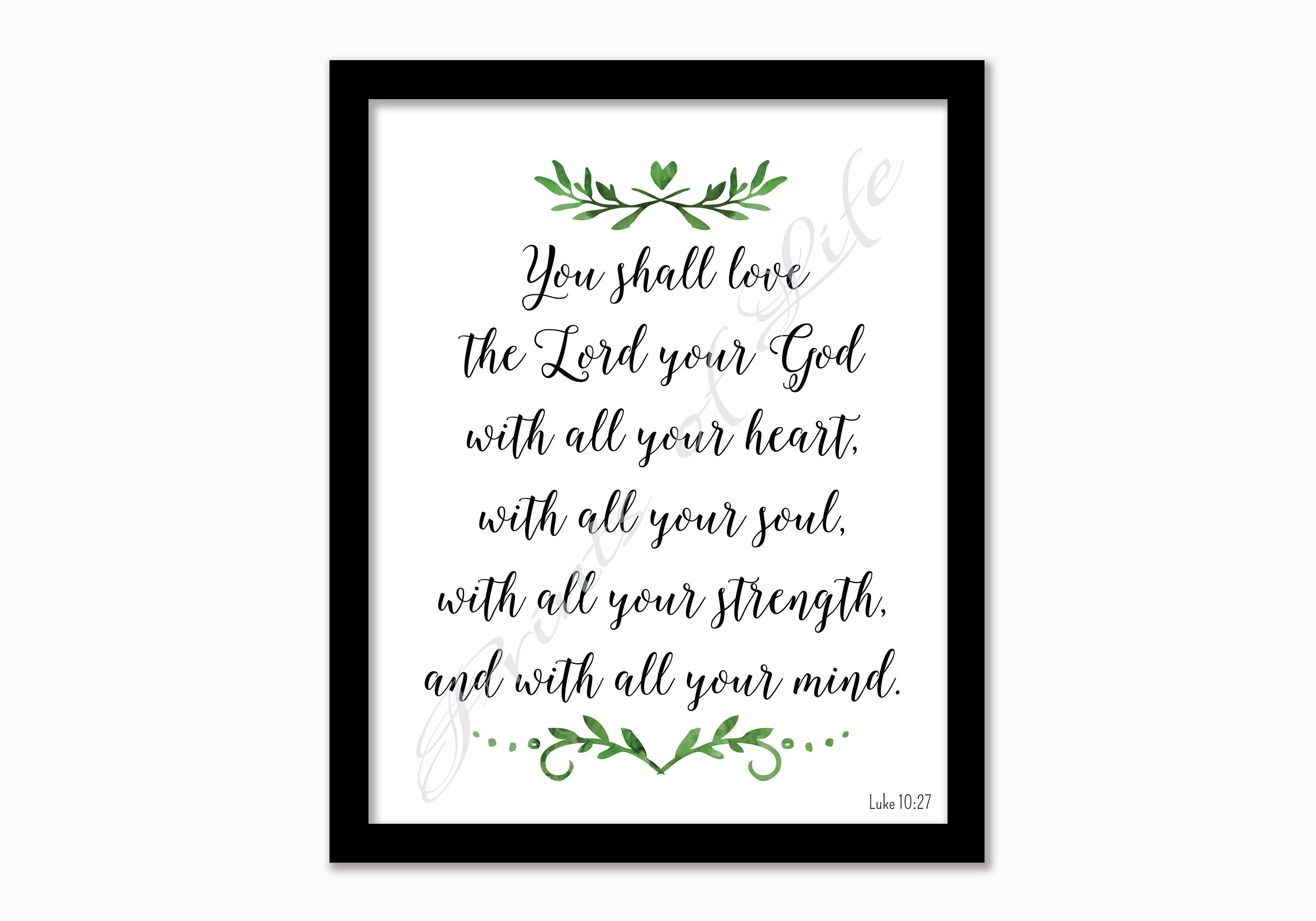 You shall love the Lord your God. Luke 10:27. Christian | Etsy