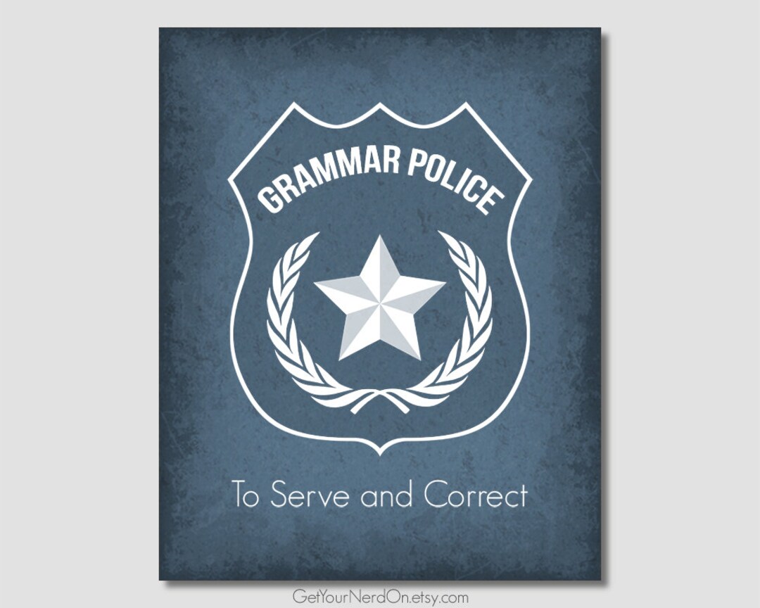 Grammar Police Print Funny English Teacher Gift Ideas Nerdy - Etsy