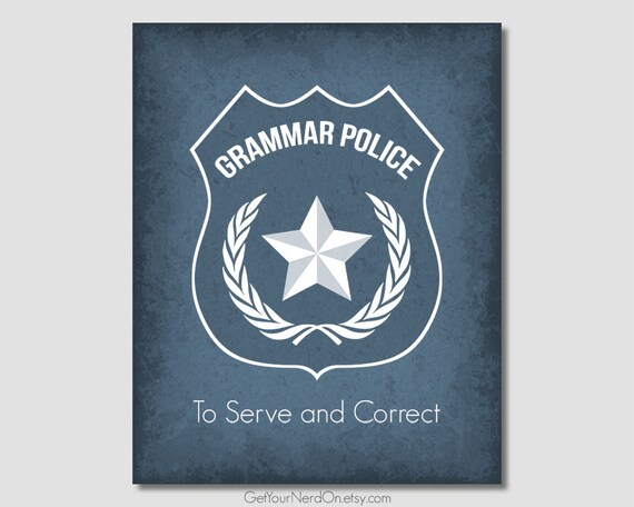 Grammar Police Print Funny English Teacher Gift Ideas Nerdy - Etsy