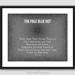 The Pale Blue Dot, Inspirational Quote, Astronomy Gifts, Science Nerd ...