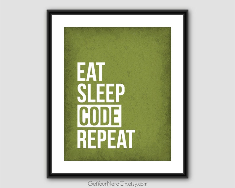 Eat Sleep Code Repeat Computer Geek Poster Funny Office - Etsy