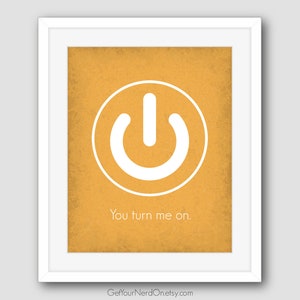 You Turn Me On, Computer Geek Gifts, Programming Poster, Funny Nerd ...