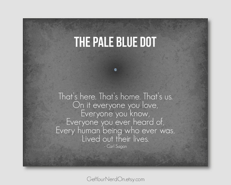 The Pale Blue Dot Inspirational Quote Astronomy Gifts - Etsy