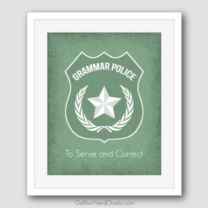 Grammar Police Print Funny English Teacher Gift Ideas Nerdy - Etsy