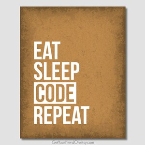 Eat Sleep Code Repeat, Computer Geek Poster, Funny Office Decor ...