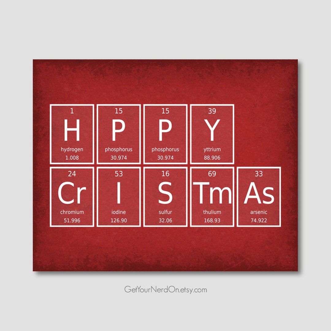 Nerdy Happy Christmas Poster, Science Classroom Decor, Periodic Table ...