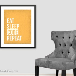 Eat Sleep Code Repeat, Computer Geek Poster, Funny Office Decor ...