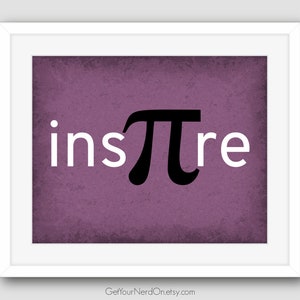 Inspire Pi Math Art School Wall Art Nerdy Classroom Decor - Etsy