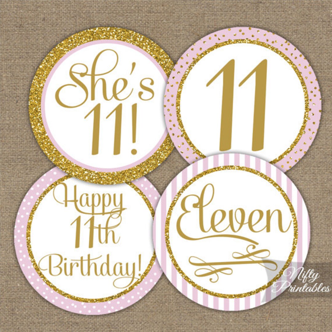 11th Birthday Cupcake Toppers - Eleventh Birthday Party Pink & Gold ...