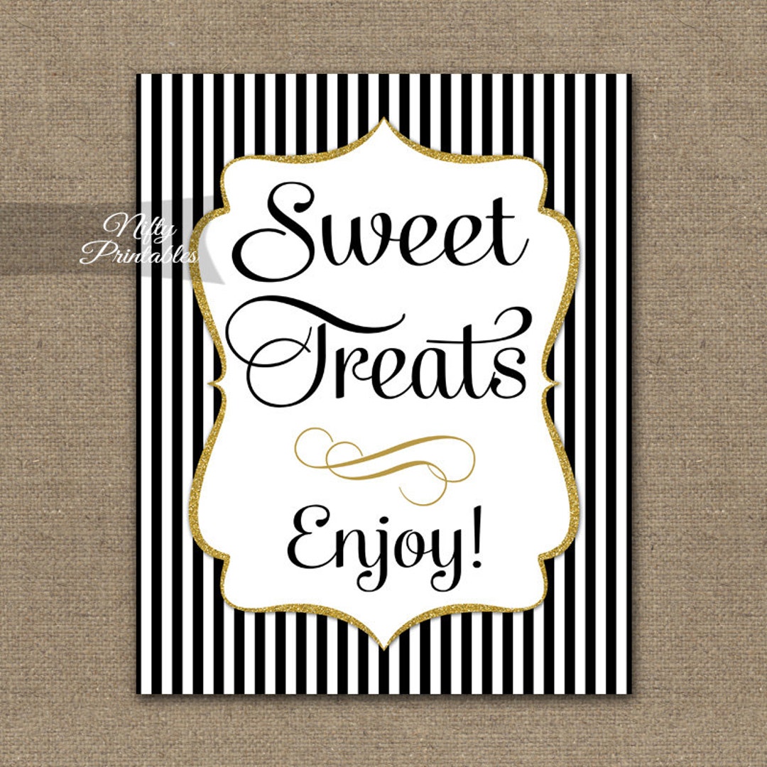 Desserts Sign - Black Gold Sweet Treats Sign - Black White Printable ...