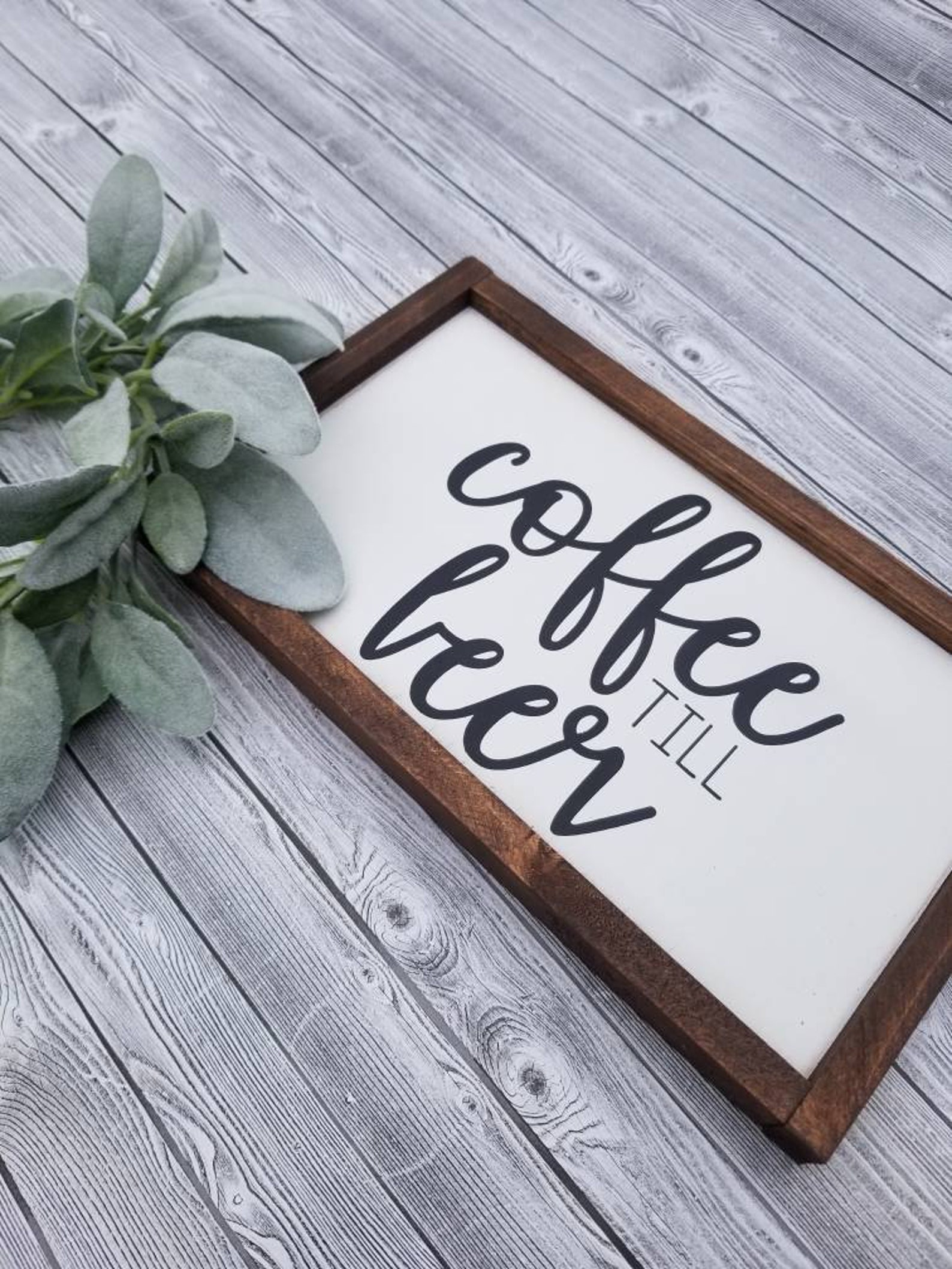 Coffee Till Beer Wood Sign Farmhouse Coffee Sign Rustic - Etsy