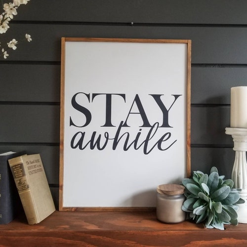 Stay Awhile Wood Sign Entryway Sign Farmhouse Wall Decor - Etsy