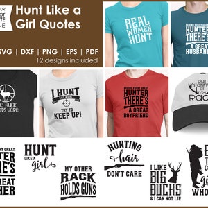 Hunt Like a Girl - Hunting SVG and Cut Files for Crafters - Etsy