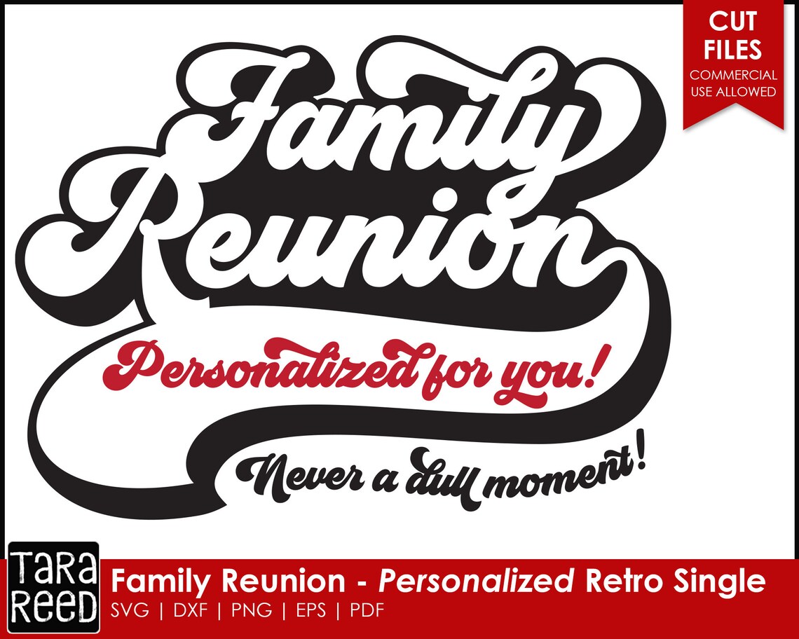 Family Reunion SVG and Cut Files for Crafters Personalized - Etsy