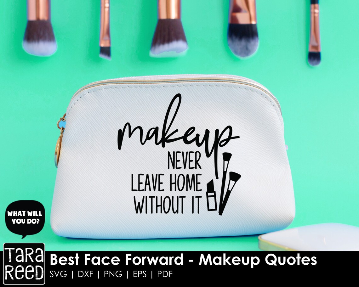 Best Face Forward Makeup SVG and Cut Files for Crafters - Etsy