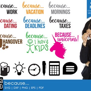 Because... - Sarcastic SVG and Cut Files for Crafters - Etsy