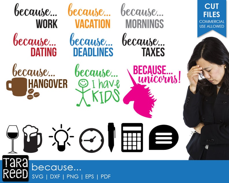 Because... - Sarcastic SVG and Cut Files for Crafters - Etsy