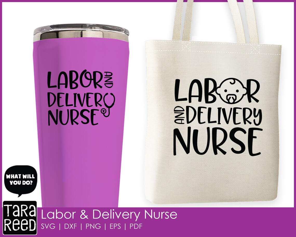 Labor & Delivery Nurse Nurse SVG and Cut Files for Crafters - Etsy