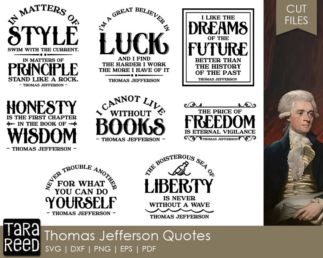 Thomas Jefferson Quotes - SVG and Cut Files for Crafters - Etsy