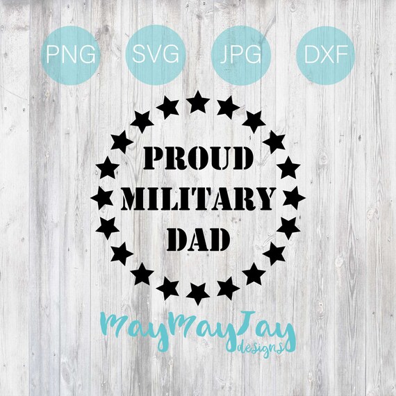 Proud Military Dad svg png dxf jpg Files | Etsy