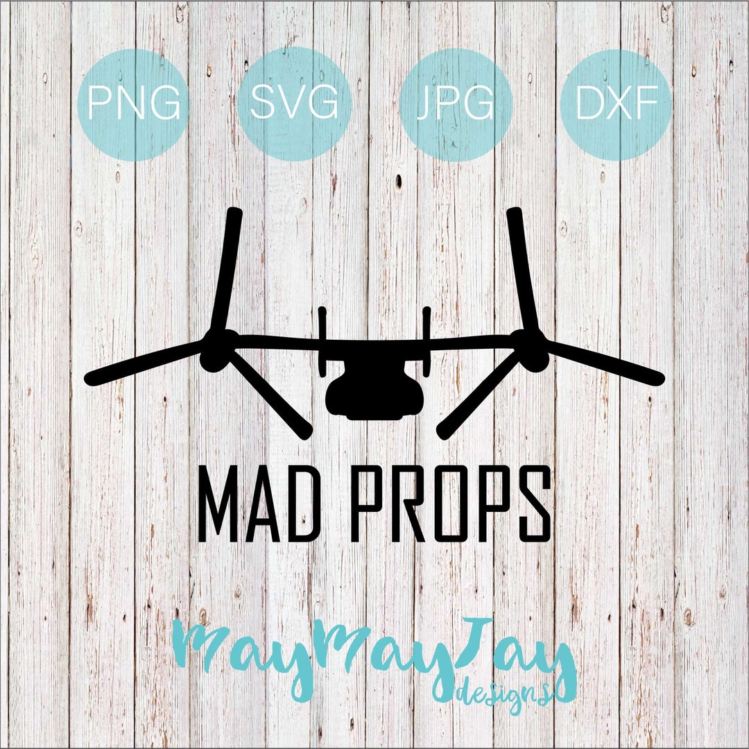 Mad Props- V-22 Osprey Silhouette- Svg Png Dxf Jpg Files - Etsy