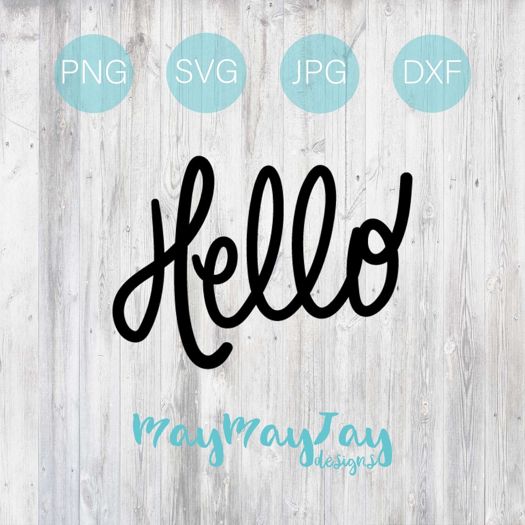 Hello-calligraphy- Svg Png Dxf Jpg Files - Etsy