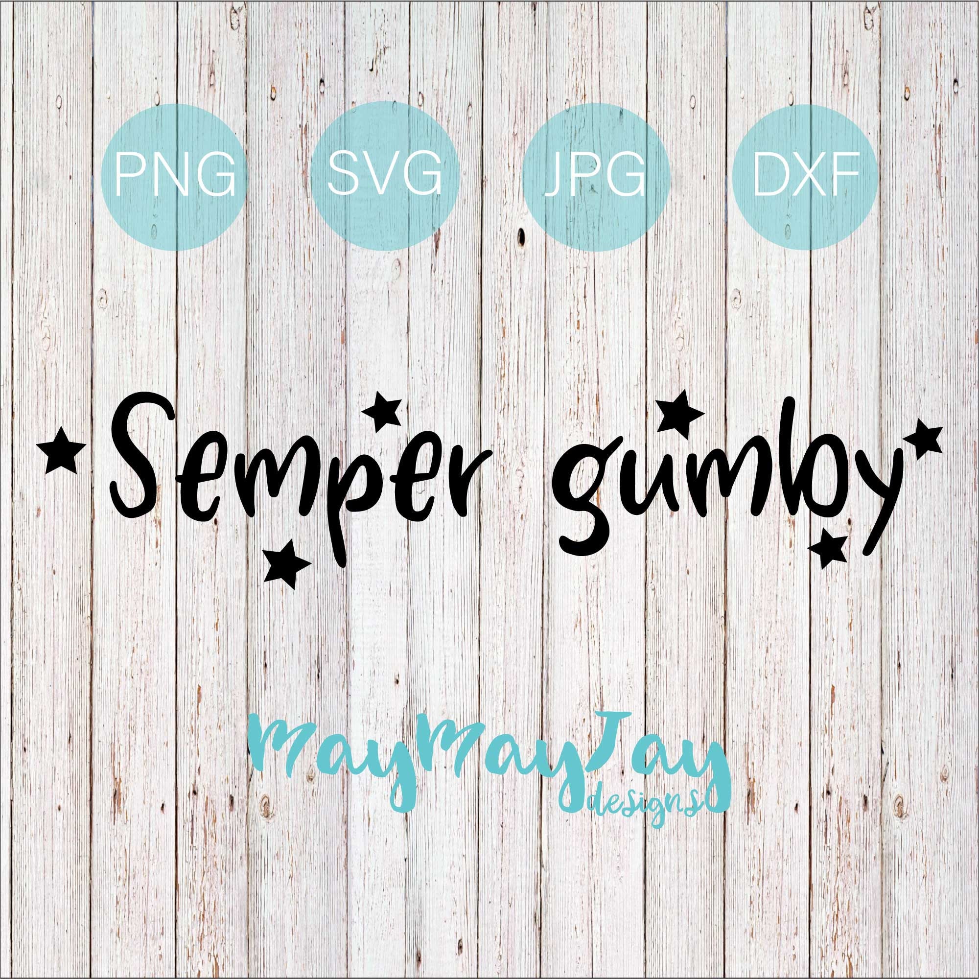 Semper Gumby 6 Svg Png Jpg Dxf Files - Etsy