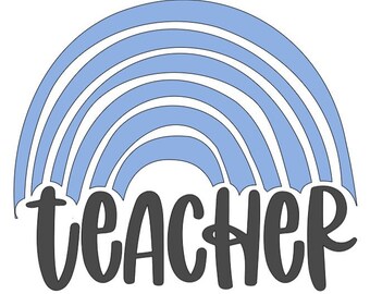 Teacher Rainbow Dxf, Eps, Jpeg, Pdf, Png, Svg Instant Digital Download ...